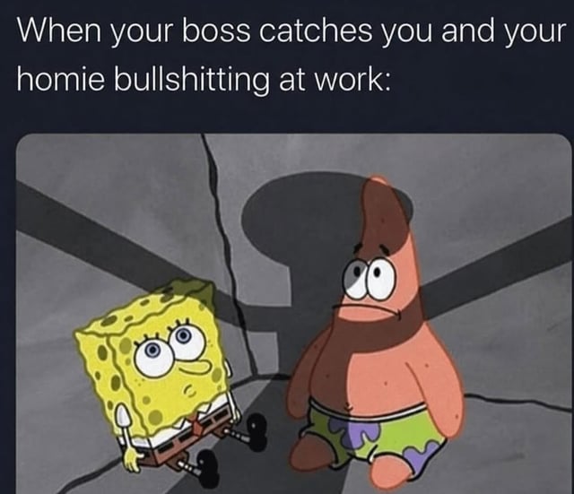 When Boss Catches You and Your Homie Bullshitting At Work GagBase | AI ...