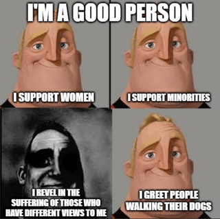 I'm a Good Person Contradiction Meme GagBase | AI-powered meme search ...