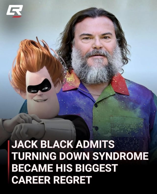 Jack Black 'Admits' Turning Down Syndrome Career Regret Meme GagBase ...